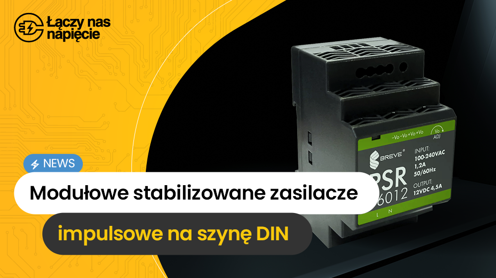 PSR – Modułowe stabilizowane zasilacze impulsowe na szynę DIN